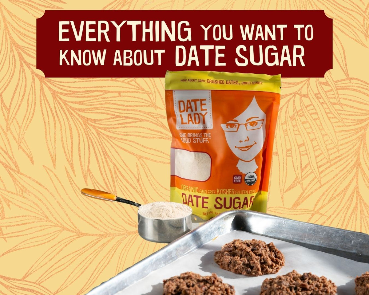 Everything You Want to Know About Date Sugar